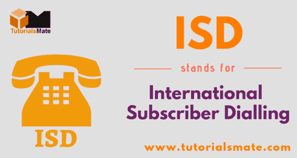 ISD Full Form: What is the full form of ISD? - TutorialsMate