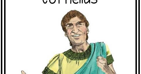 Cornelius' Life | Bible Fun For Kids