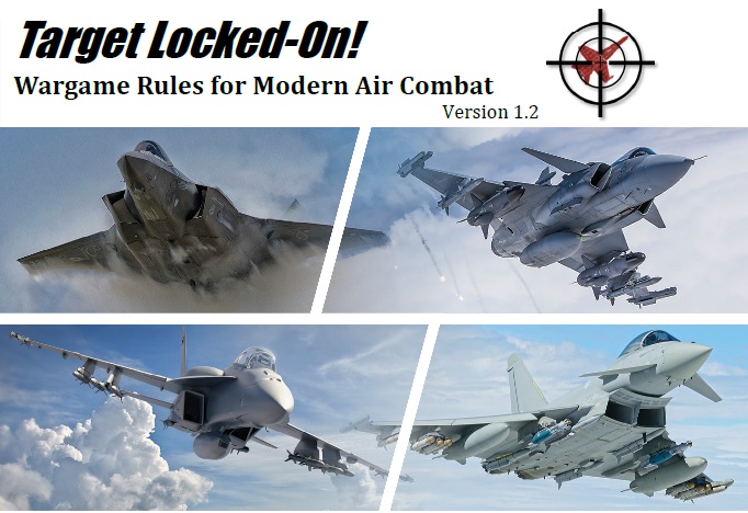 Jim's Wargames Workbench: Revised QRS for Target Locked On!