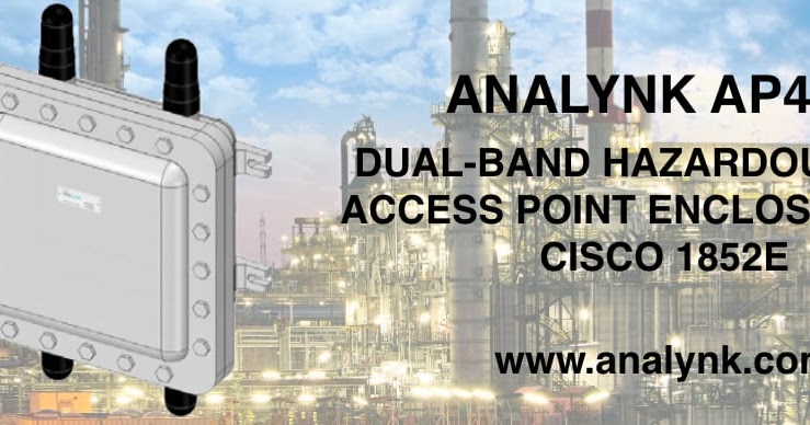 NEW! The AP422 Dual-Band Hazardous Area Access Point Enclosure for ...