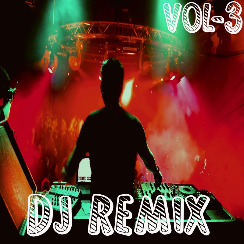[Album] Dj Remix VOL 3 ~ Kon855 || 4khmer