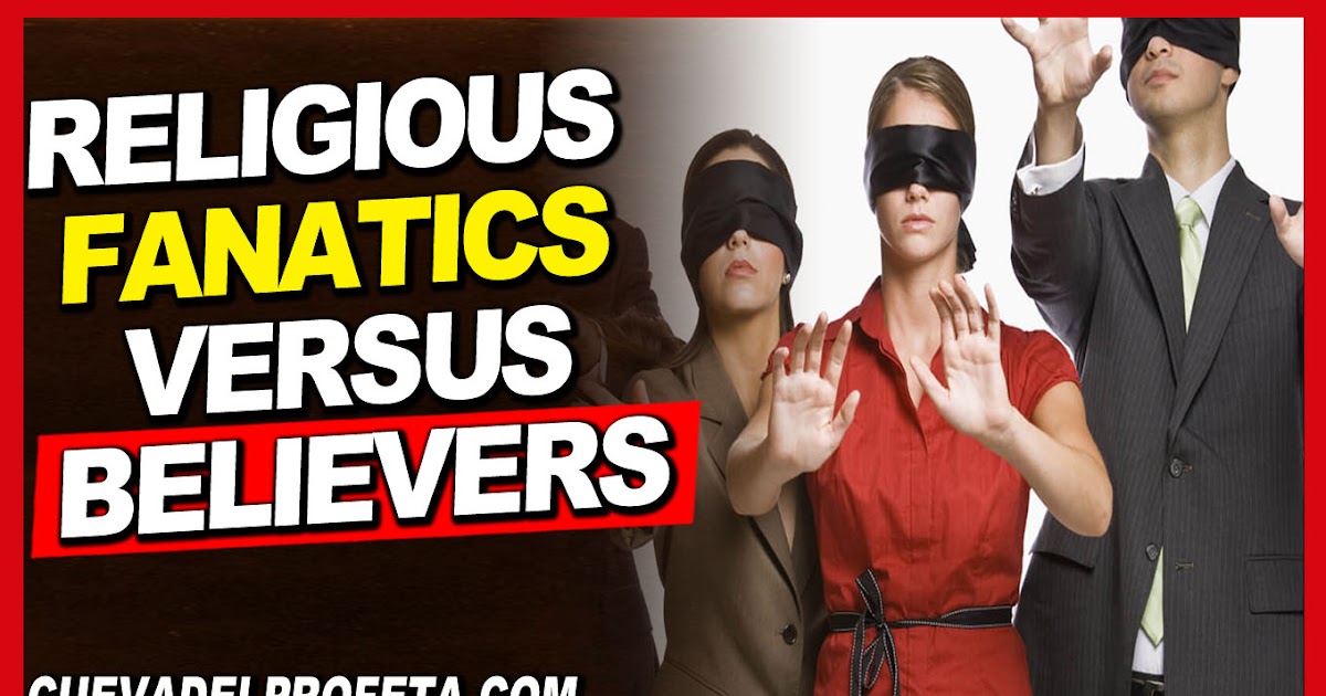Religious fanatics versus believers | Mensajes de William Branham