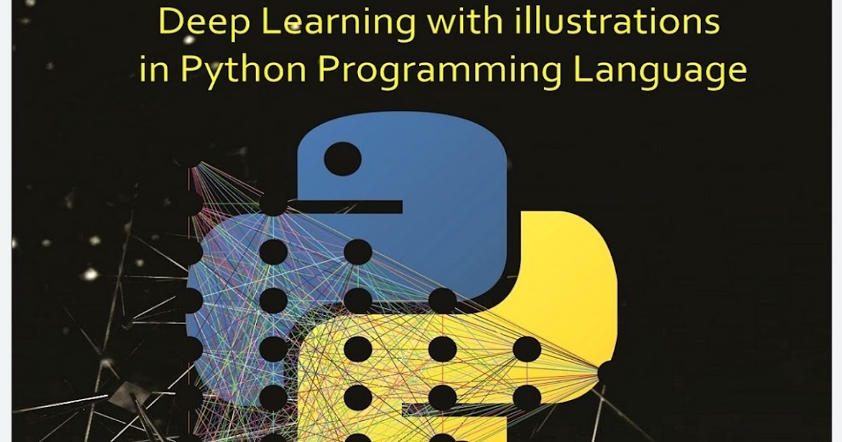 Deep Learning With Python : A Crash Course to Deep Learning with ...