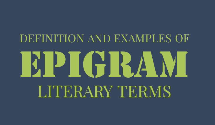 Definition and Examples of Epigram – Literary Terms - Maruf's Blog