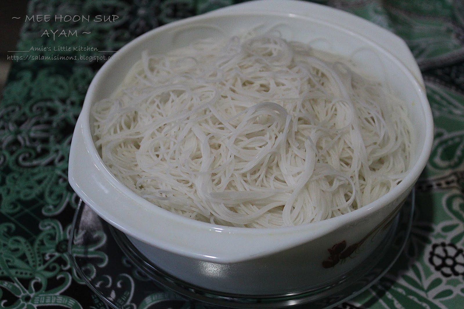 Mee Hoon Sup Ayam Simple Dimple! - Amie's Little Kitchen