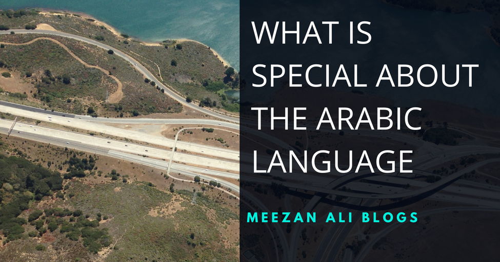 What is special about Arabic Language