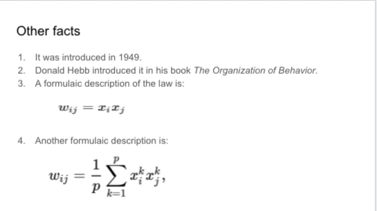 The Hebbian Learning Theory -"Hebb's Principle"