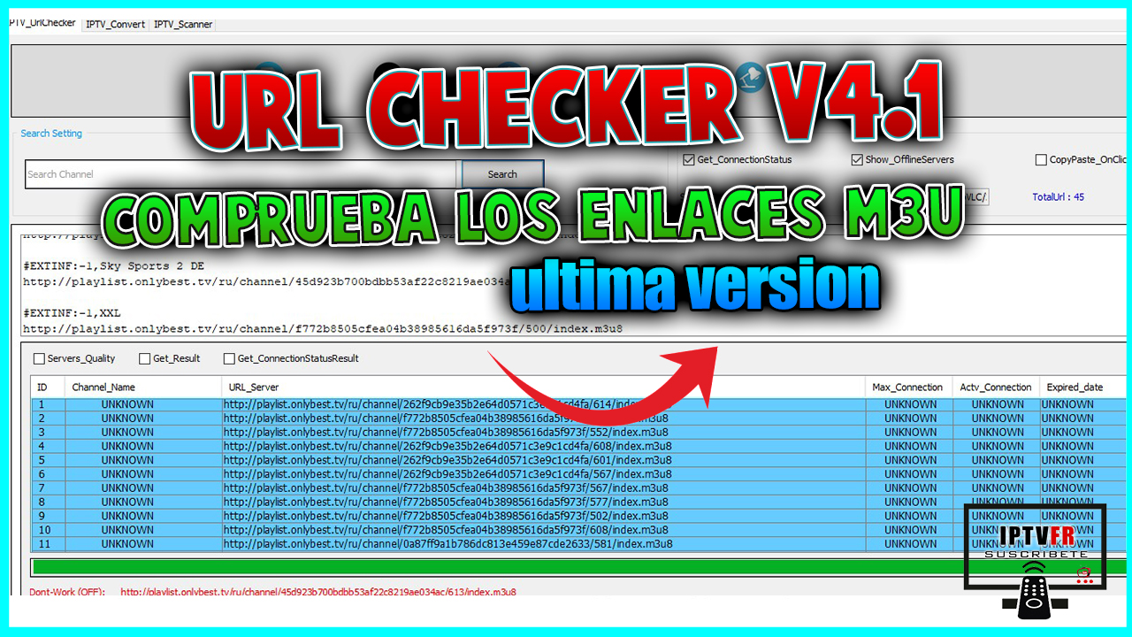 Urlchecker IPTV V4.1 Comprueba los enlaces m3u Ultima Versión 2018 ...