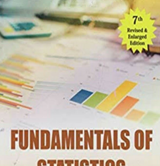 Download Fundamentals of Statistics by s.c Gupta(1276 pages) - Haskenews-All About Arewa