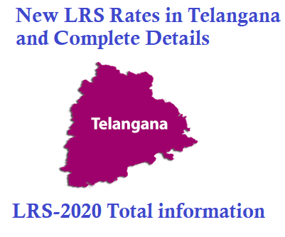New LRS Rates in Telangana and Complete Details LRS-2020 Total information