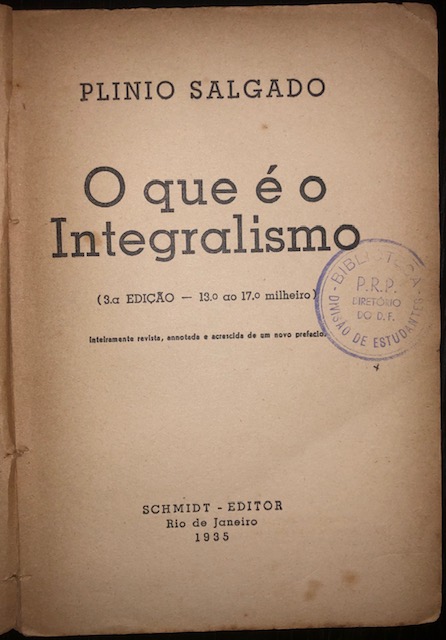 História do Partido de Representação Popular.: "O que é o Integralismo"