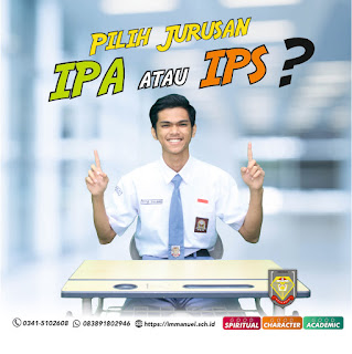 Mana yang Lebih Bagus, Jurusan IPA atau IPS? - SMA IMMANUEL BATU
