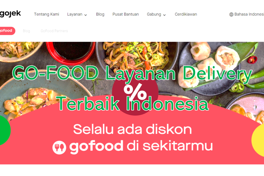 GO-FOOD Layanan Pesan Antar Makanan Terbaik Indonesia - Go-bizz.com