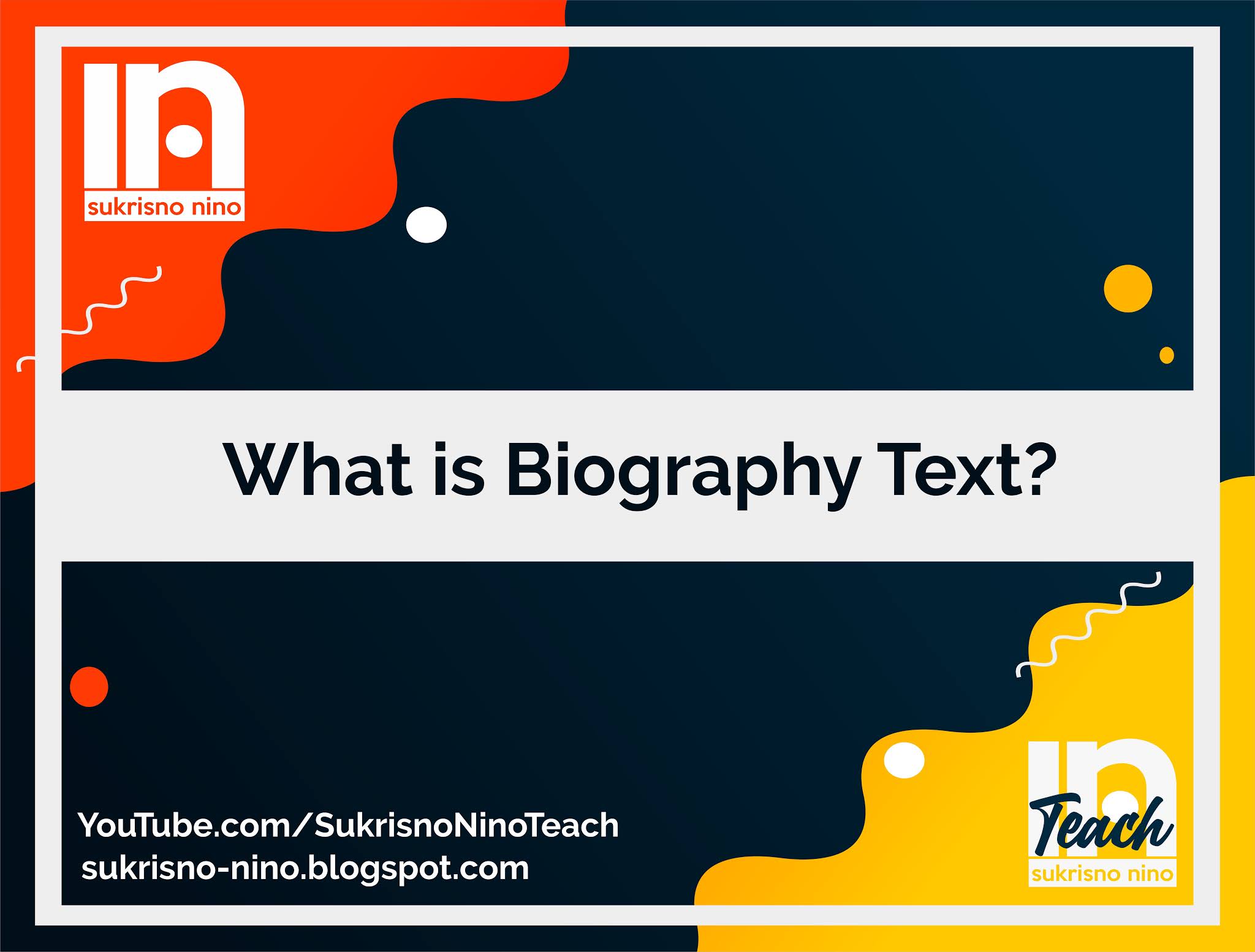 What is Biography Text? - Sukrisno Nino