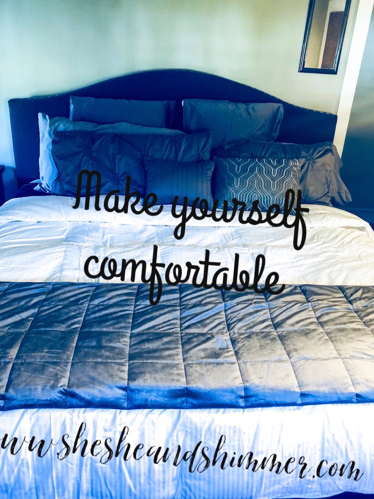 Make Yourself Comfortable, Baby. | SheShe and Shimmer
