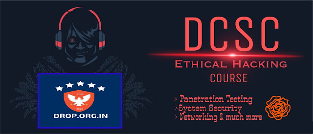 DCSC DROP Certified Security Course BY DROP.ORG.IN - DROP.ORG.IN