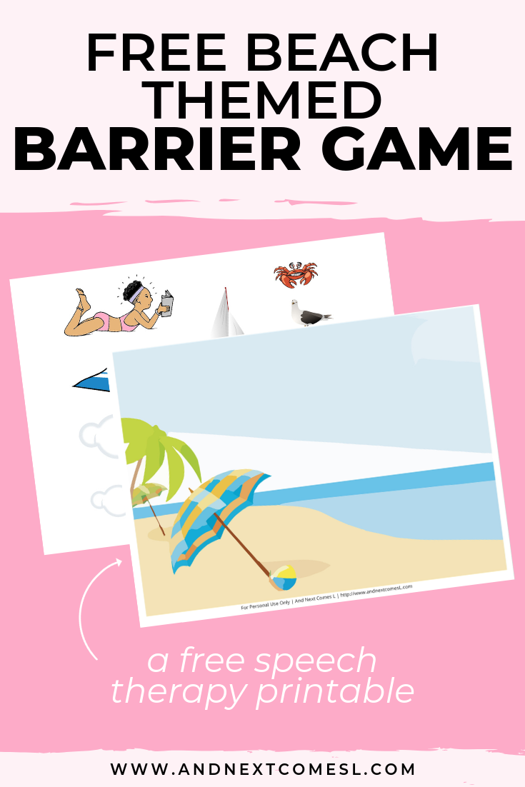 Free Printable Beach Barrier Game for Speech Therapy | And Next Comes L ...