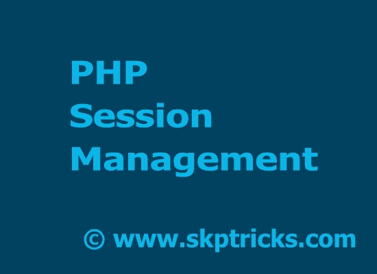 Php Session Management With Some Tips Skptricks
