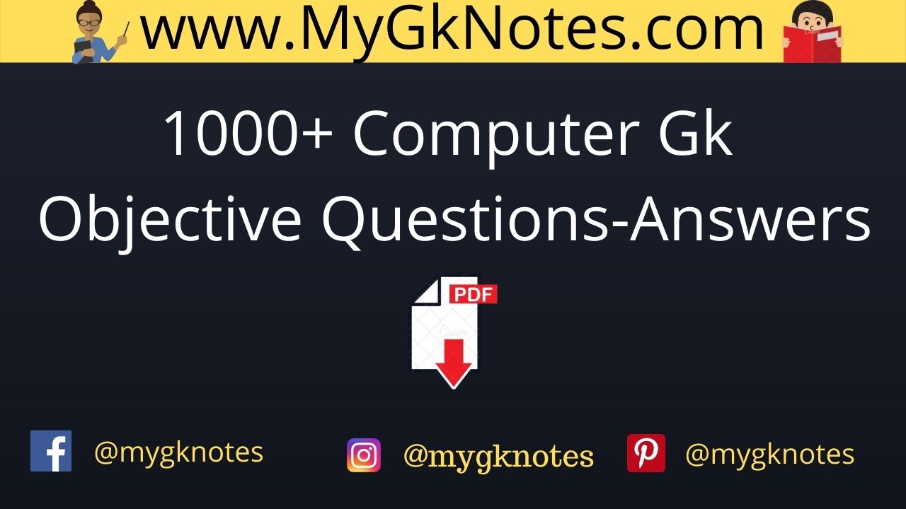 1000 Computer Gk Objective Questions Answers PDF In Hindi My Gk Notes 1000-computer-gk-objective-questions-answers-pdf-in-hindi-my-gk-notes