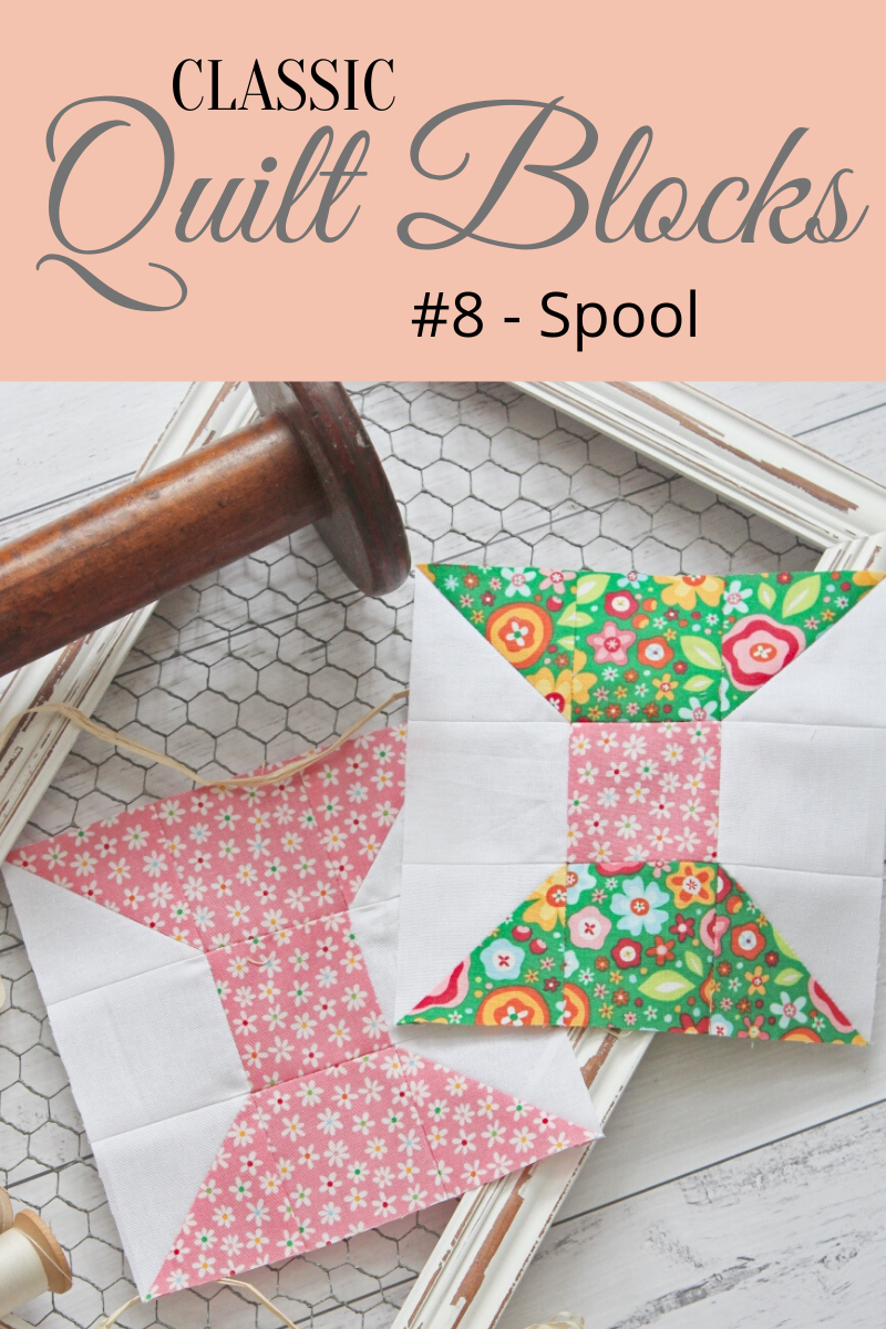 {Classic Quilt Blocks} Spool - A Tutorial - Threadbare Creations