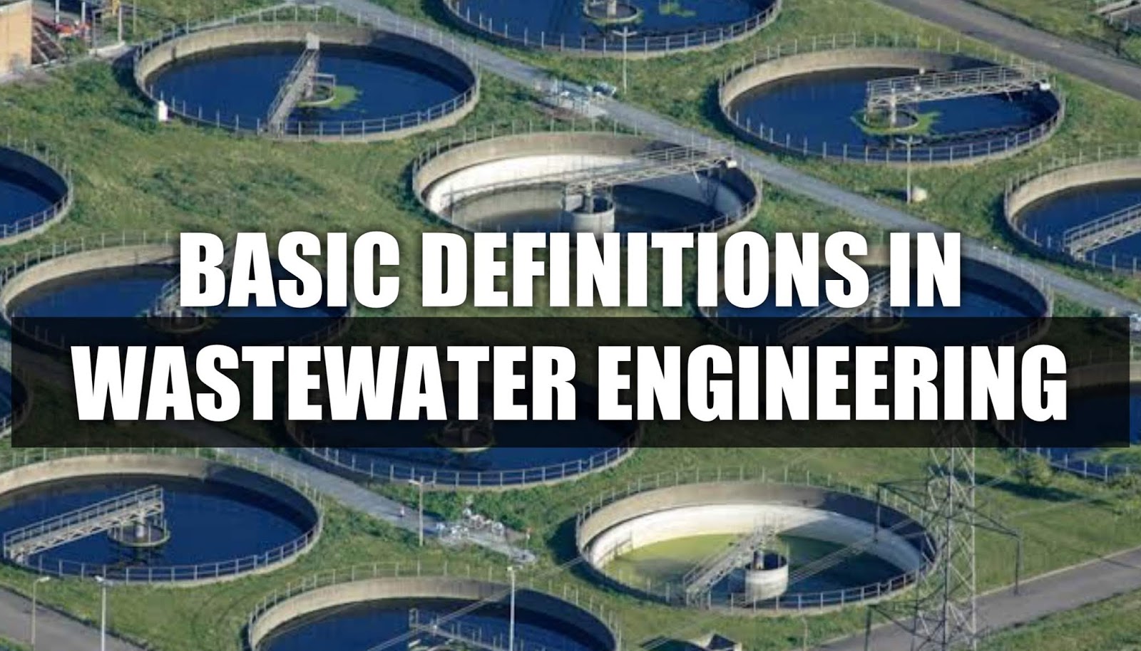 Fundamental Definitions in Waste Water Engineering