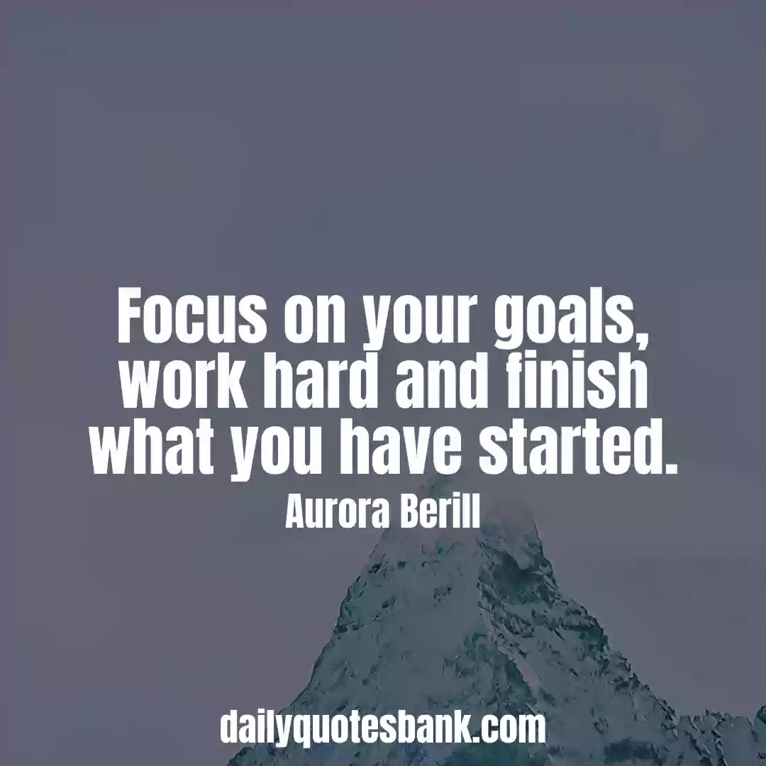 111 Goals Quotes That Will Help Achieving Your Life Dreams