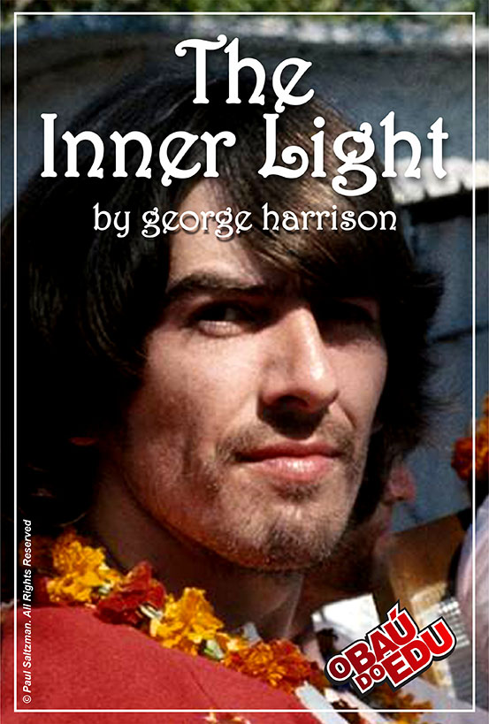 O Baú do Edu: THE BEATLES - THE INNER LIGHT - SENSACIONAL!*****