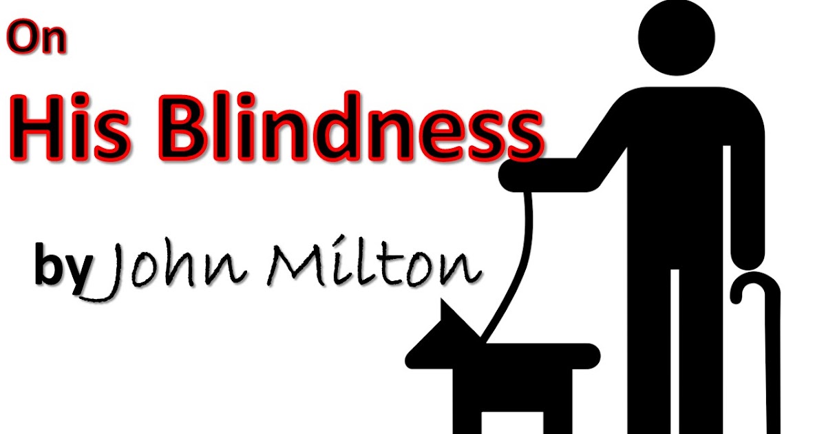On His Blindness by John Milton (Poem & Summary & Analysis)