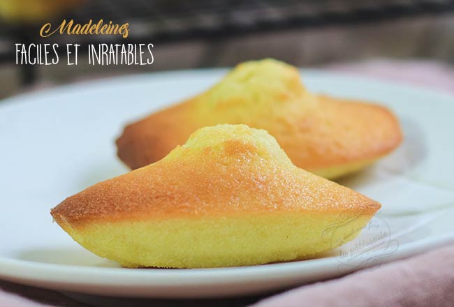 Madeleines super faciles et inratables : Il était une fois la pâtisserie