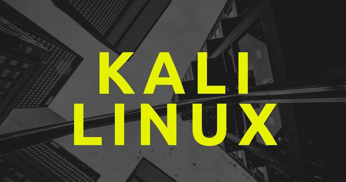 MENGENAL KALI LINUX ~ TEKAJE