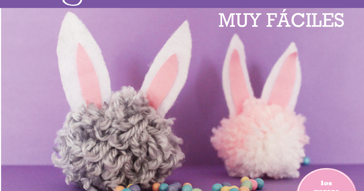 Cómo hacer conejos con pompones - Los Versos y Reversos