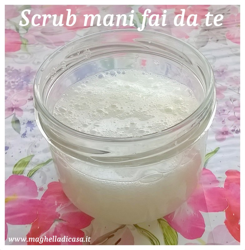 Scrub mani fai da te: ricetta semplice ed efficace | Maghella di casa