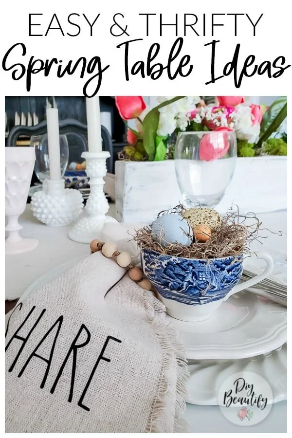 Easy and Thrifty Decorating Ideas for a Spring Table - DIY Beautify ...