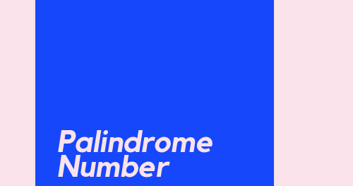 C Program to find given number is palindrome or not