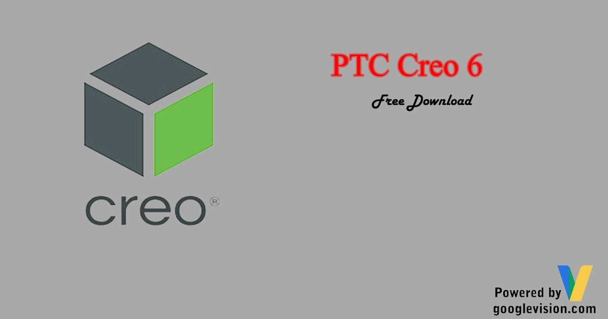 DESIGN SOLUTIONS: HERE COMES THE NEXT VERSION OF CREO