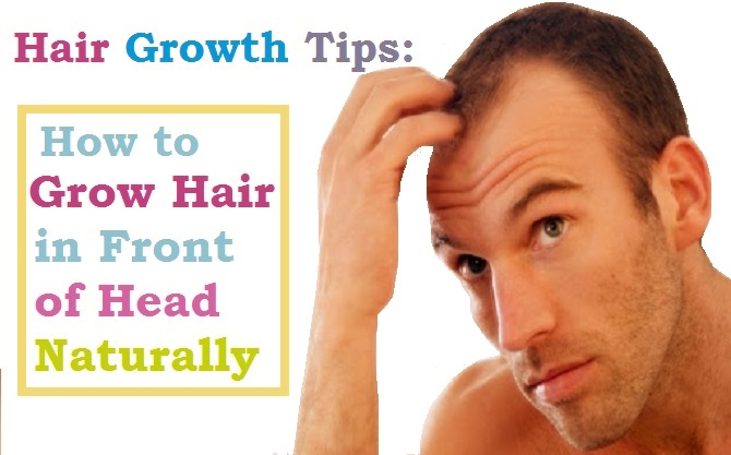 Hair Growth Tips: How to Grow Hair In Front of Head Naturally