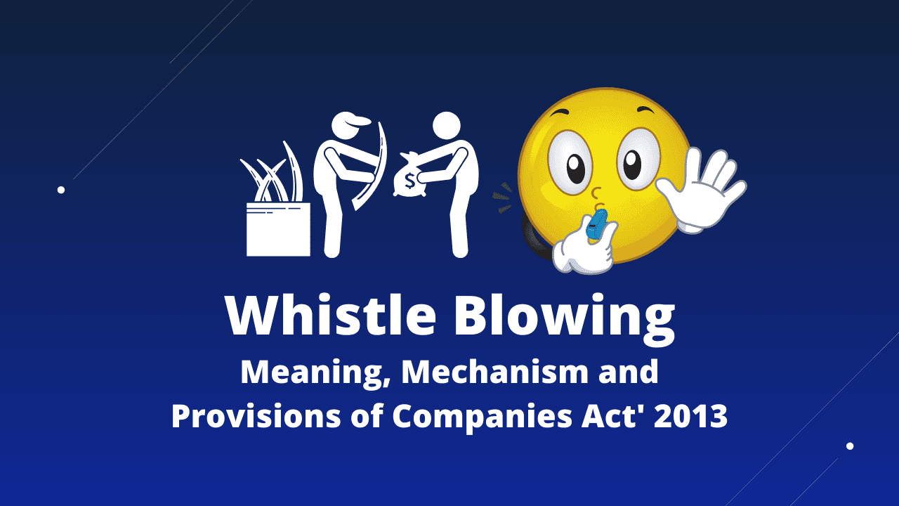 Whistle Blowing Mechanism | Vigil Mechanism | Provisions of Companies ...