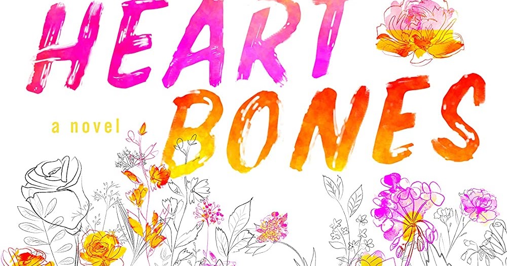 El teorema de los libros: Reseña: Heart bones -Colleen Hoover