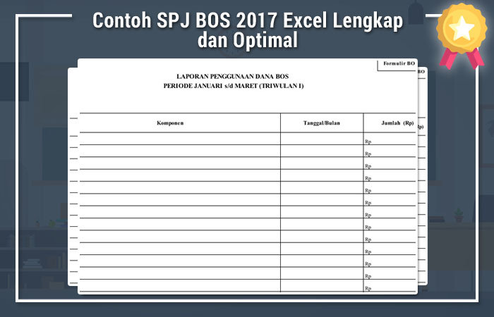 Contoh SPJ BOS 2017 Excel Lengkap dan Optimal - Laporan BOS