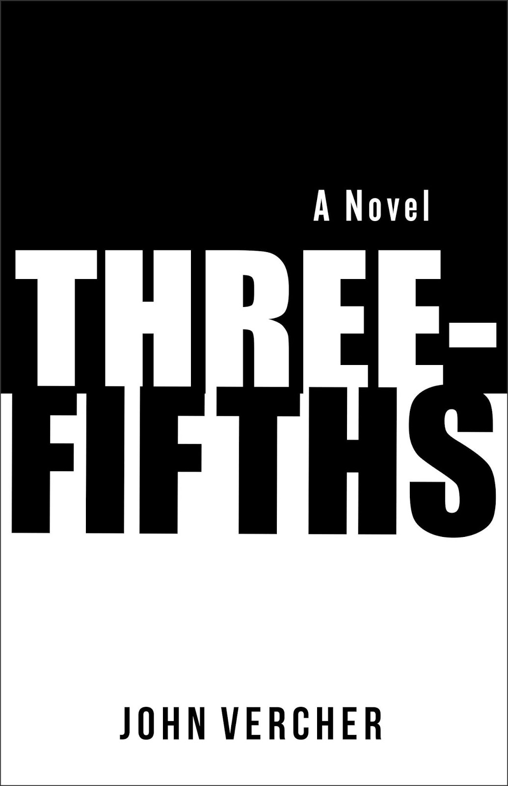 COL'S CRIMINAL LIBRARY: JOHN VERCHER - THREE-FIFTHS (2019)