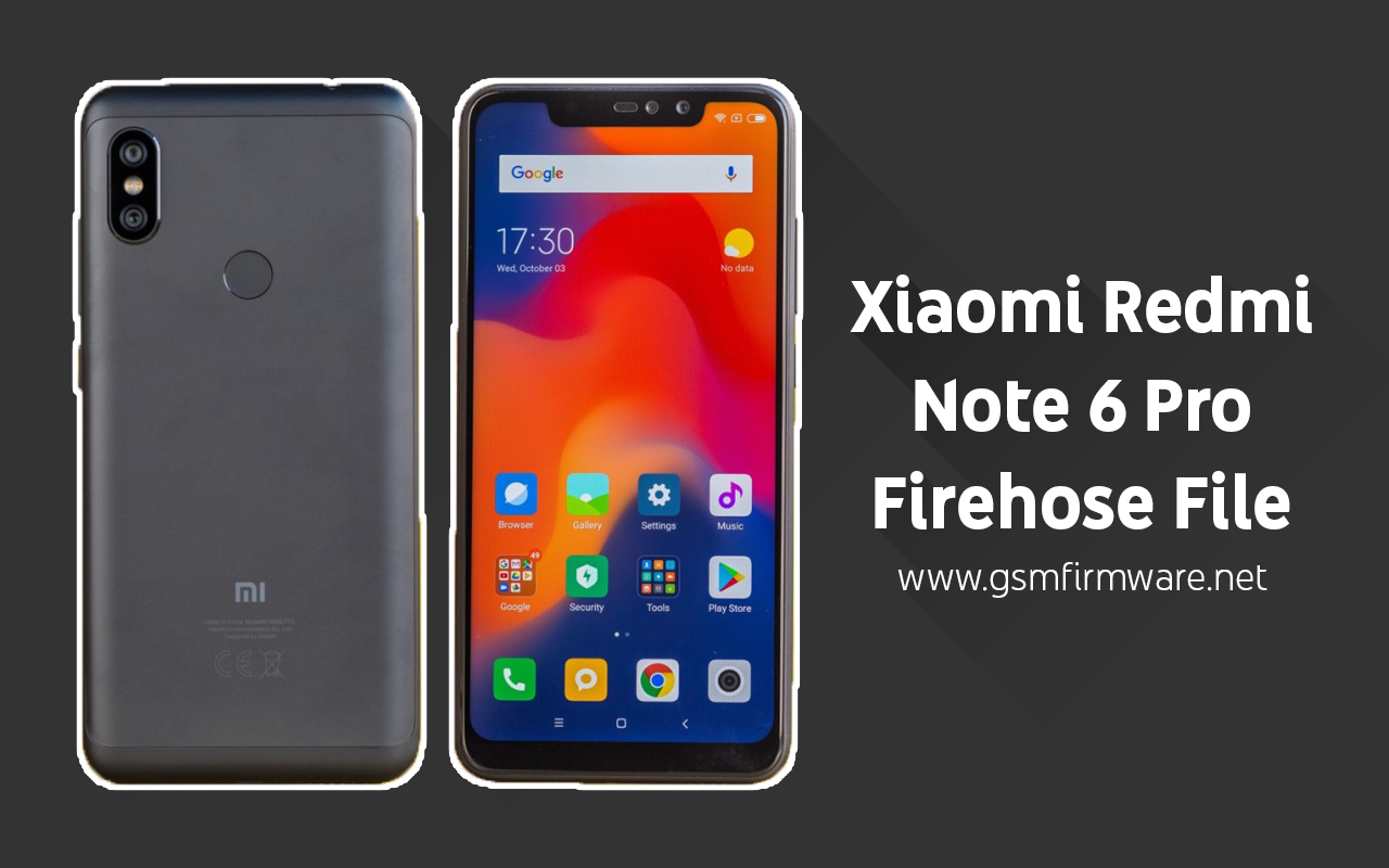 Xiaomi Redmi Note 6 Pro Firehose File [No Need Auth]