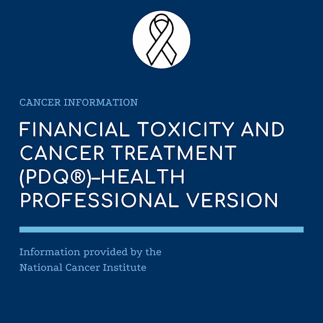 Financial Toxicity and Cancer Treatment (PDQ®)–Health Professional ...