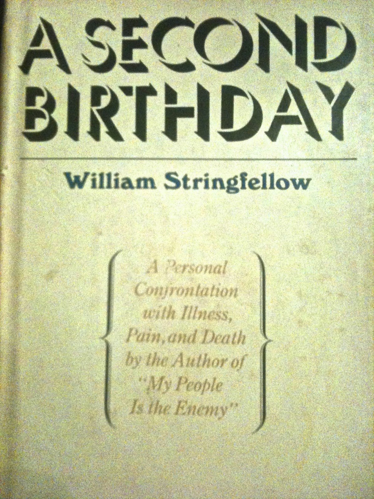 Experimental Theology: The William Stringfellow Project: A Second Birthday