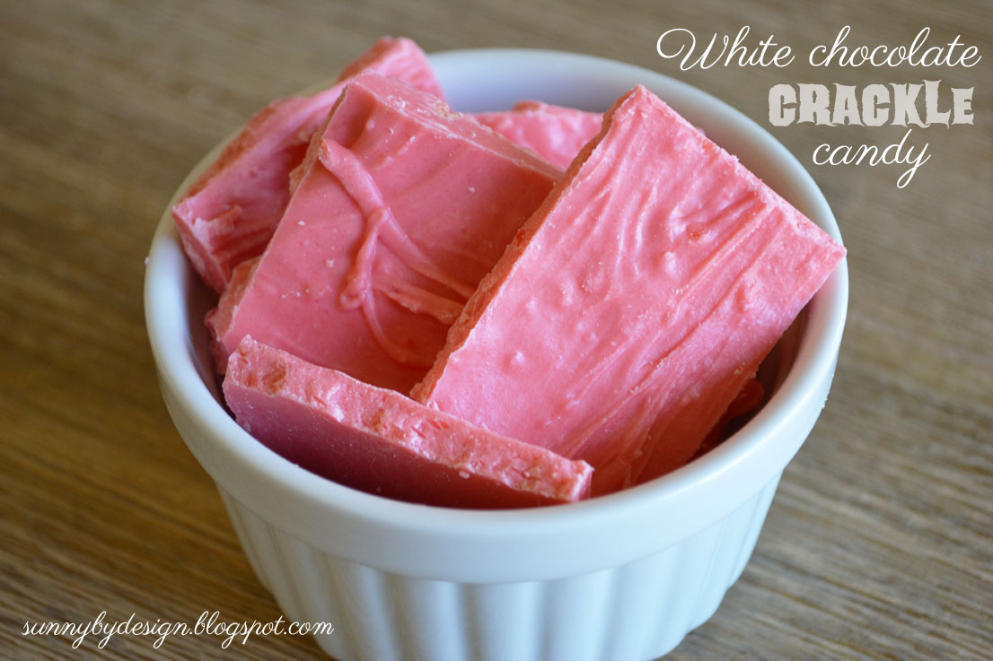 Sunny by Design: White chocolate crackle candy