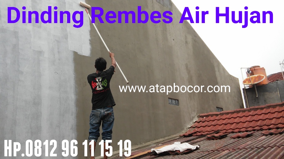 Mengatasi Tembok Rembes dan Bocor