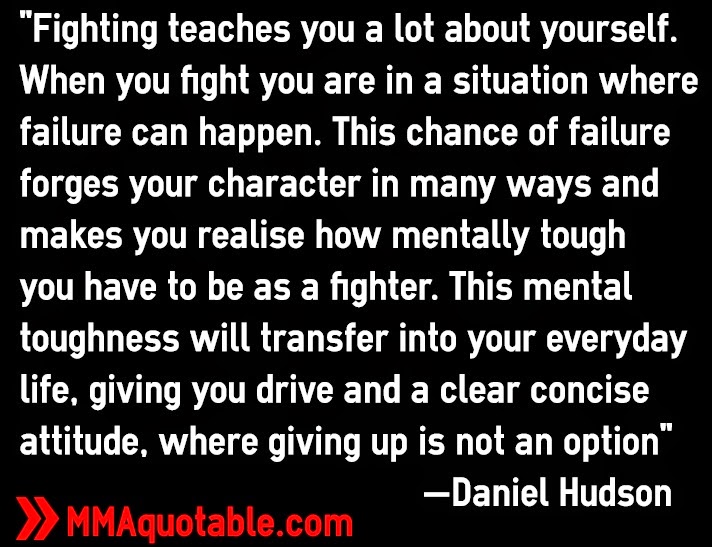 Motivational Quotes with Pictures (many MMA & UFC): "Fighting teaches ...