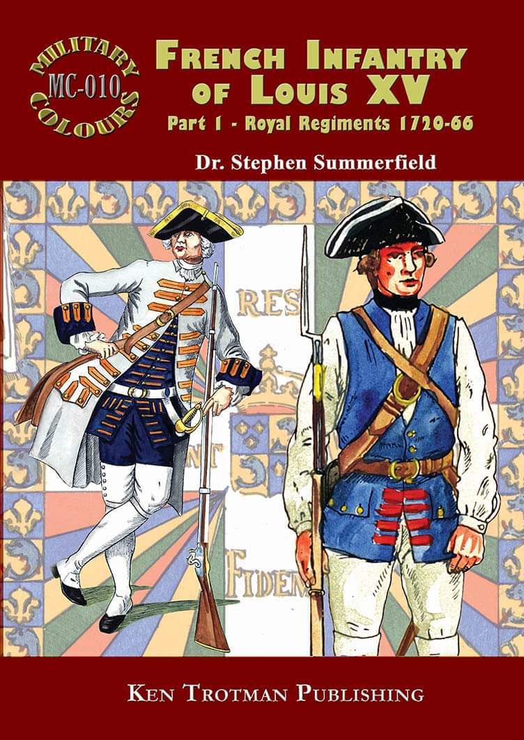 Wars of Louis Quatorze: New books on Louis XV's infantry by Dr Stephen ...