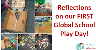 The Elementary Math Maniac: Reflections on Our First Global School Play Day