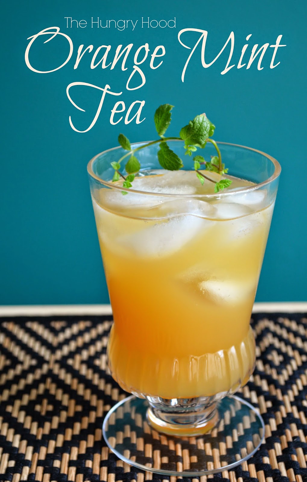 The Hungry Hood: Orange Mint Tea