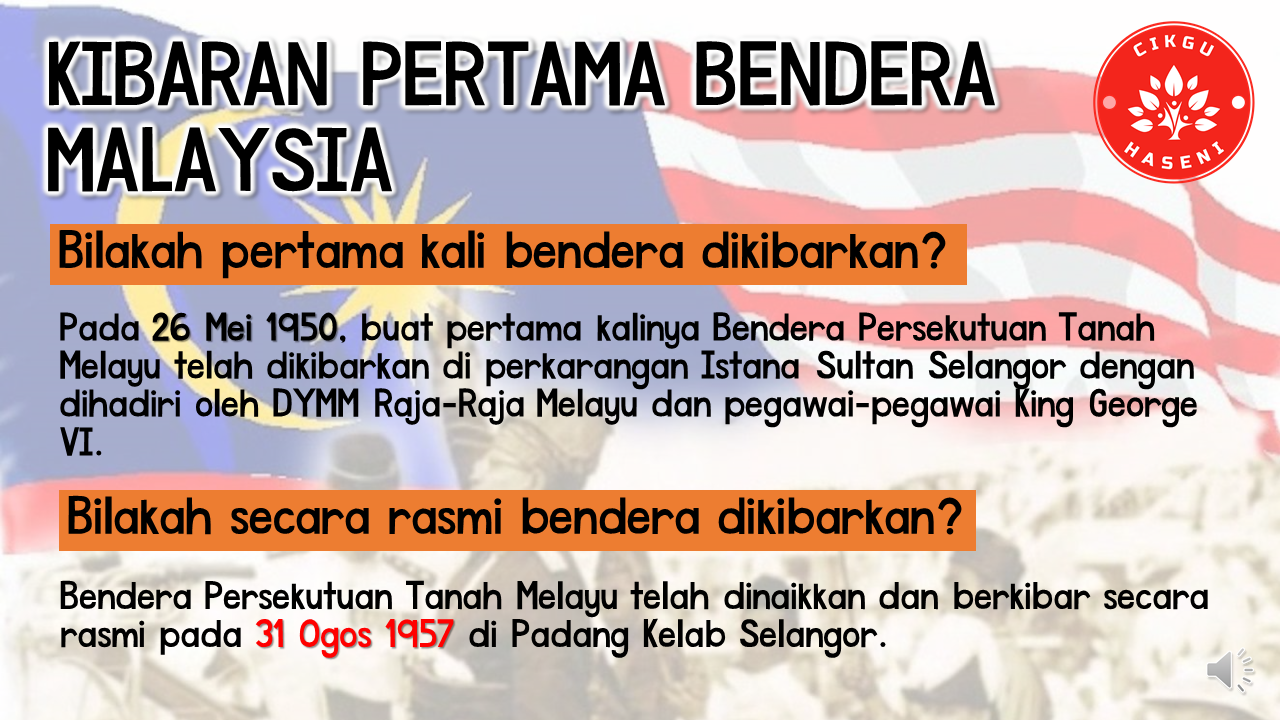 Cikgu Hijau: Sejarah Bendera Malaysia & Jalur Gemilang